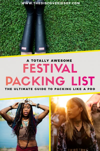 The Ultimate Festival Packing List — The Discoveries Of