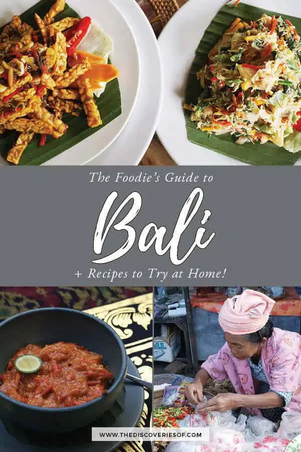 The Ultimate Bali Food Guide – The Discoveries Of.