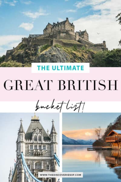 28 Epic UK Bucket List Destinations — The Discoveries Of