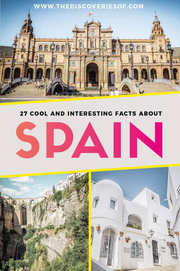 27 Interesting Facts About Spain The Discoveries Of 27-interesting-facts-about-spain-the-discoveries-of