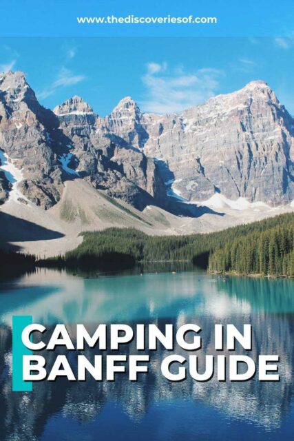 Camping in Banff: The Ultimate Guide — The Discoveries Of