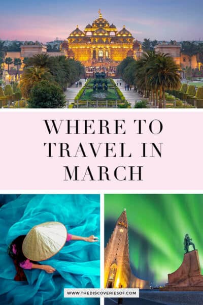The Best Places to Visit in March I Top Holiday Destinations For March