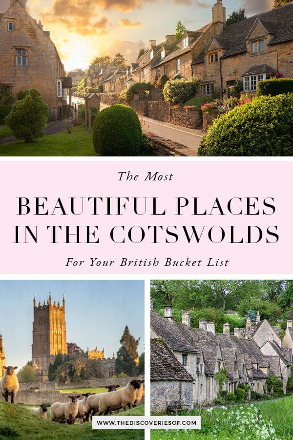 Pretty Cotswolds Villages + Towns You Have to Visit — The Discoveries Of