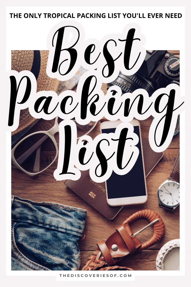 The Ultimate Tropical Holiday Packing List – The Discoveries Of