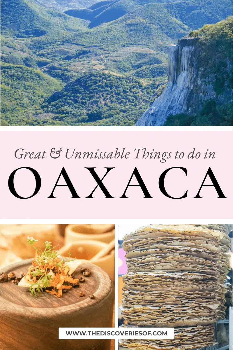 The Best Things to do in Oaxaca, Mexico — The Discoveries Of