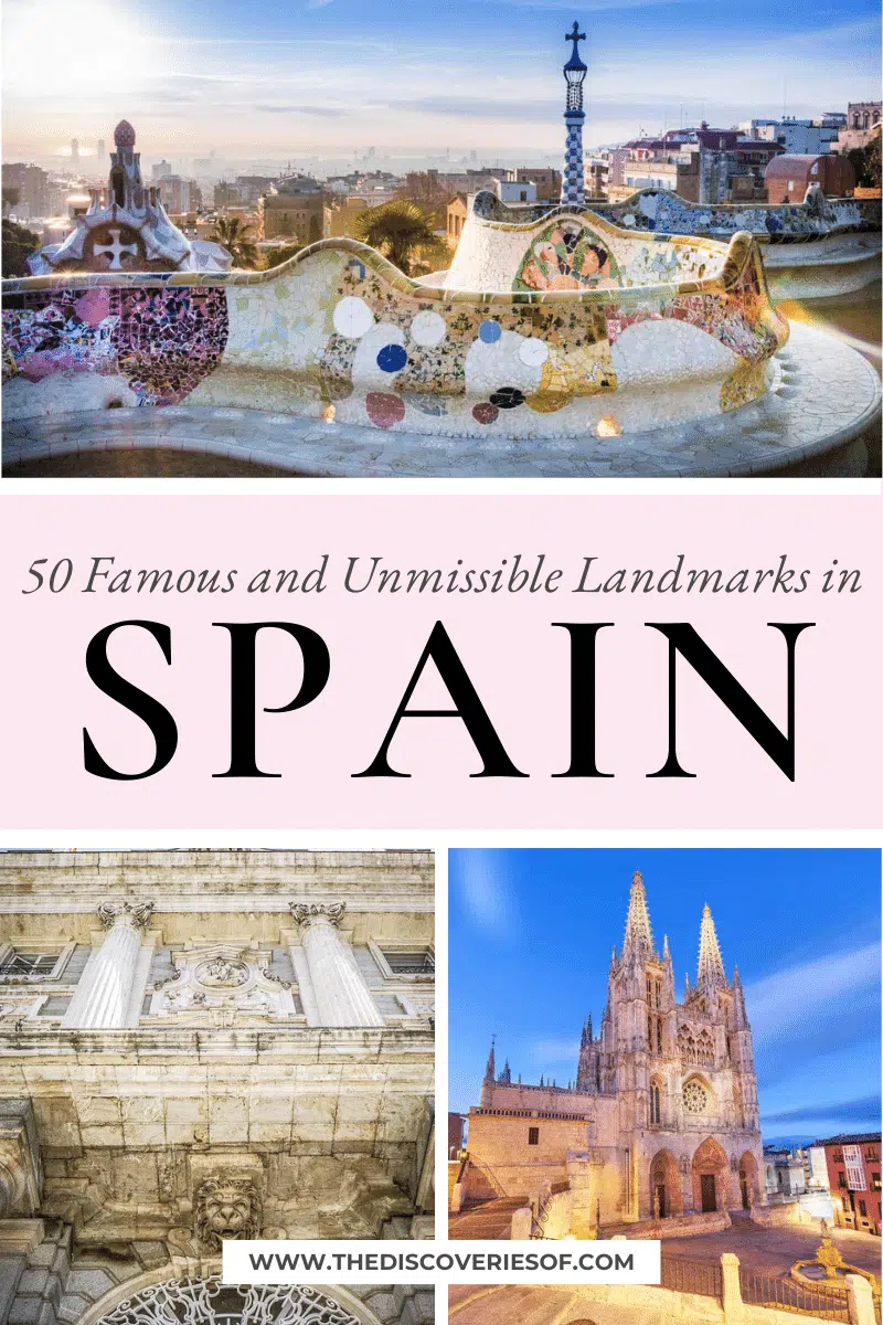 50 Famous Landmarks in Spain You Have to See — The Discoveries Of