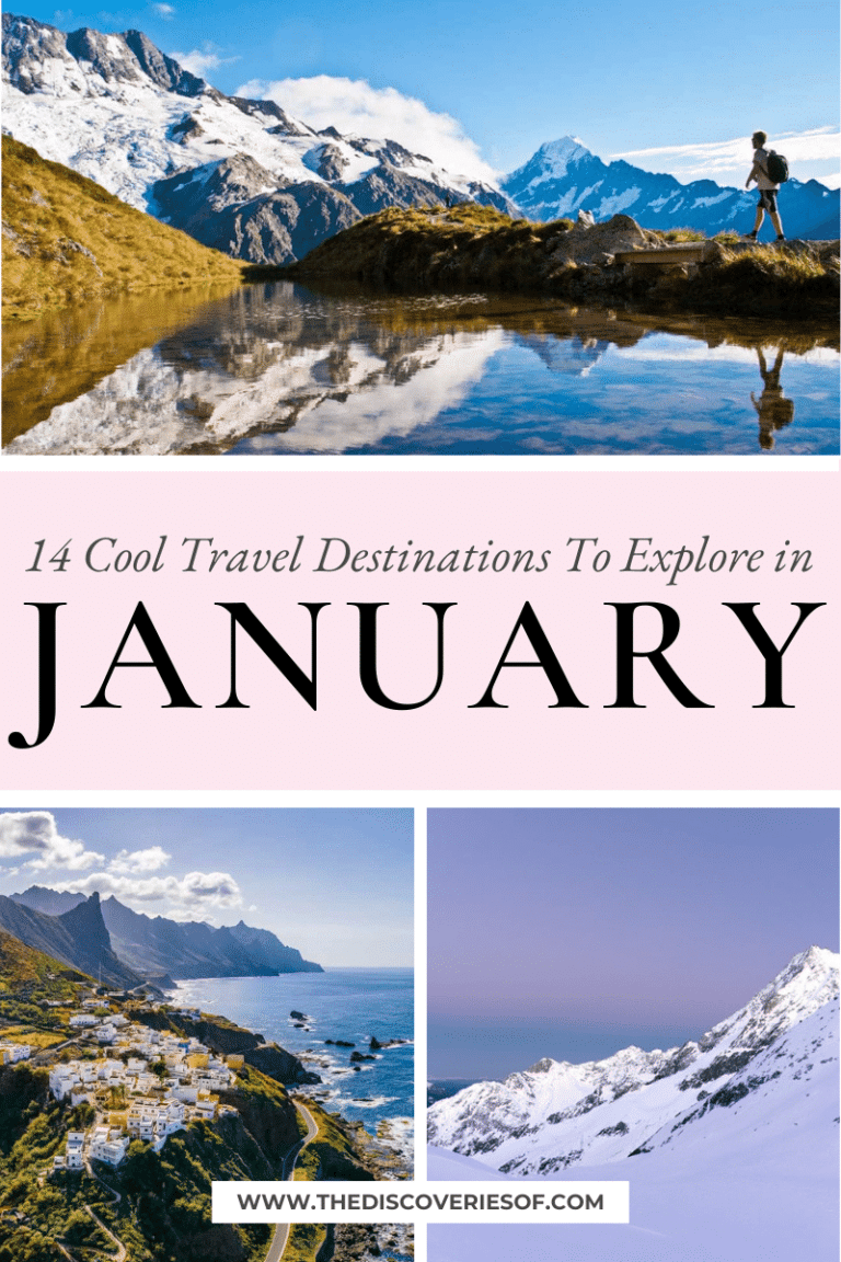 The Best Places to Visit in January — The Discoveries Of