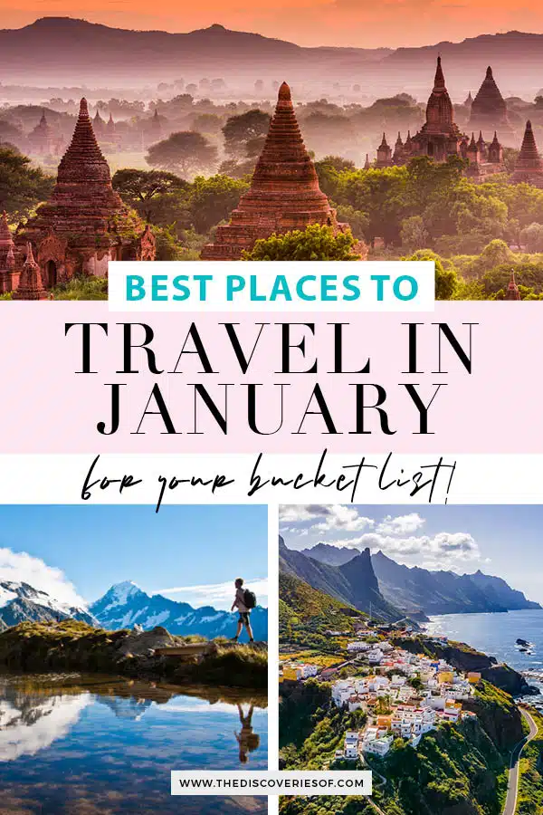 The Best Places to Visit in January — The Discoveries Of