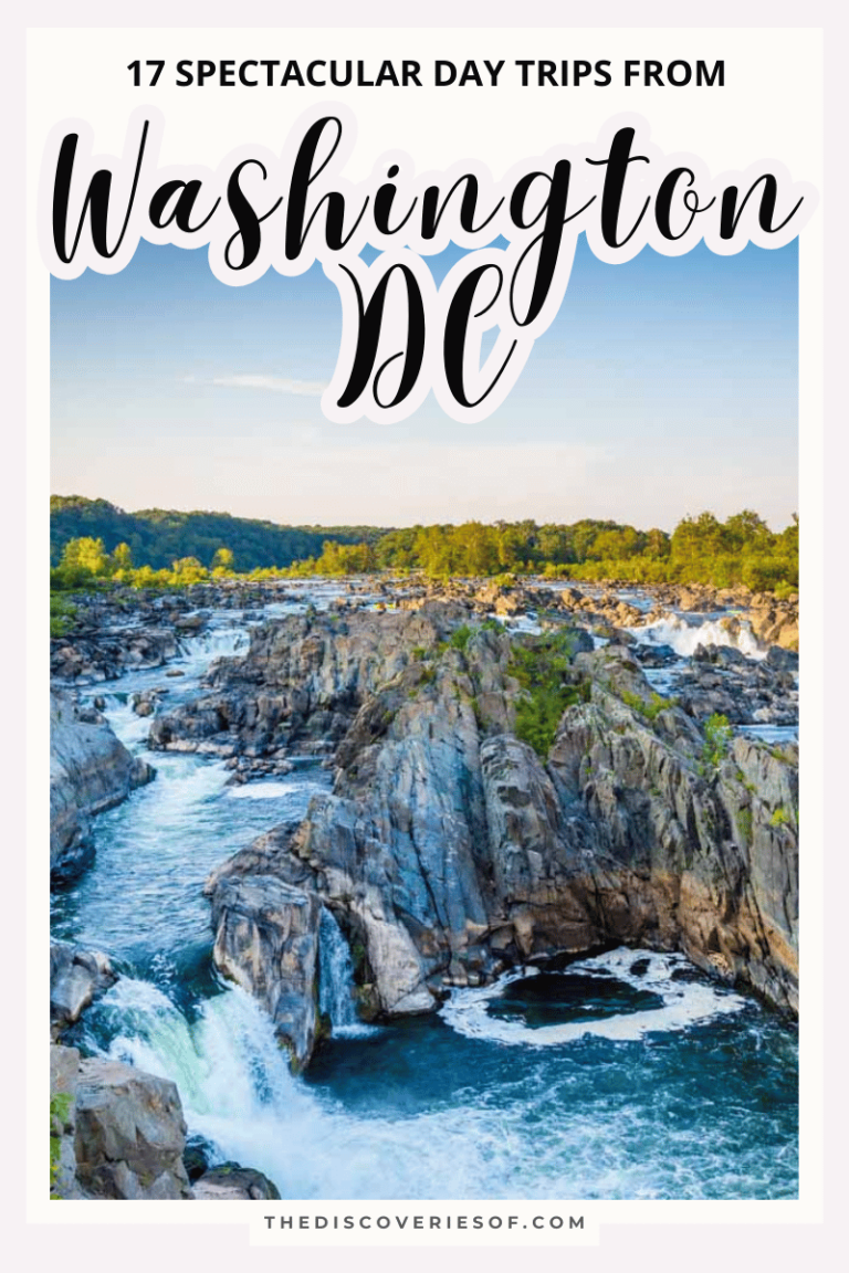 17 Spectacular Day Trips from Washington D.C. — The Discoveries Of