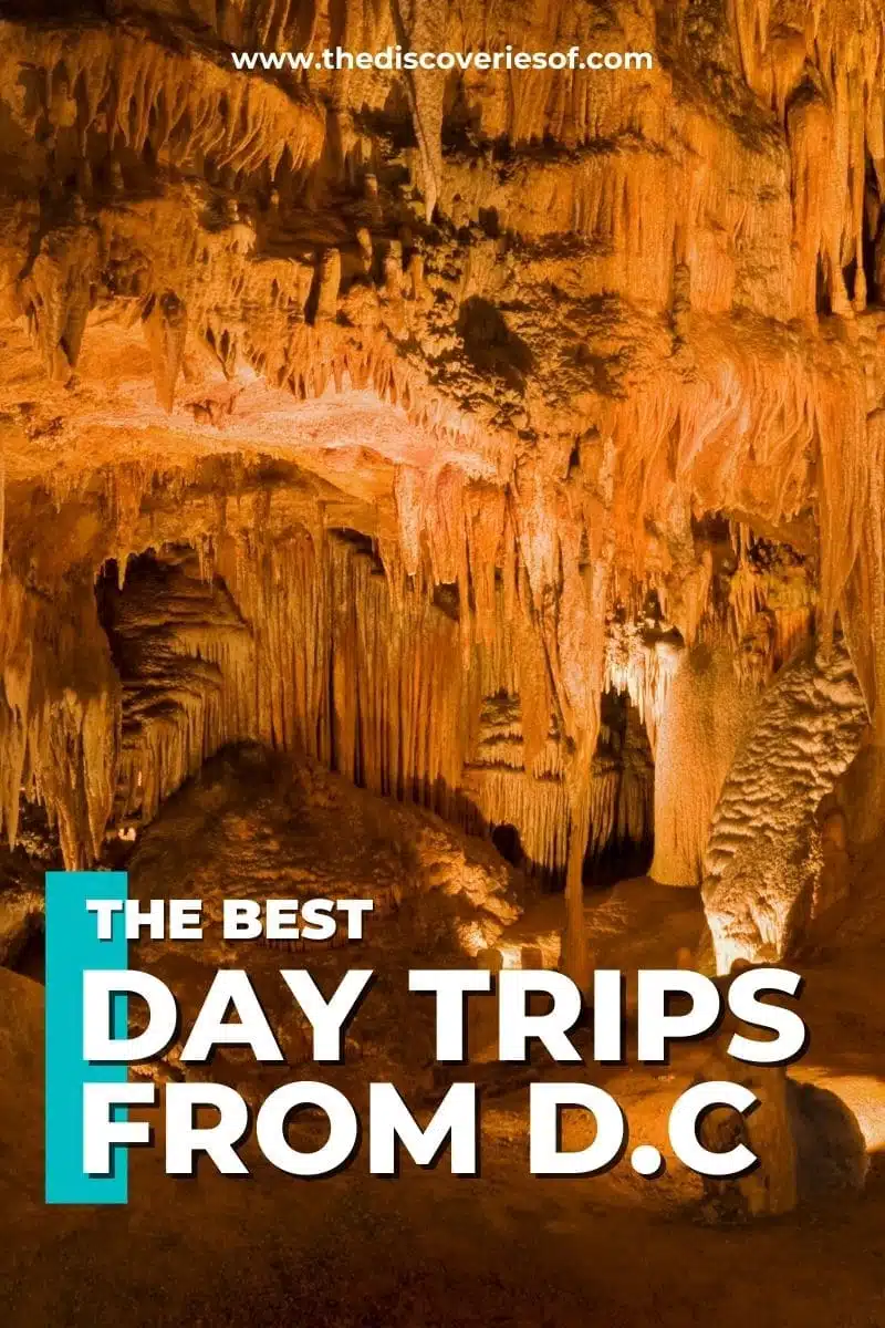 17 Spectacular Day Trips from Washington D.C. — The Discoveries Of