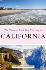 The Ultimate California Road Trip Itinerary — The Discoveries Of
