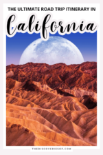 The Ultimate California Road Trip Itinerary — The Discoveries Of