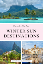 19 Winter Sun Destinations You Should Know About — The Discoveries Of
