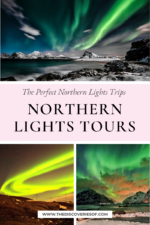 Spectacular Northern Lights Tours — The Discoveries Of
