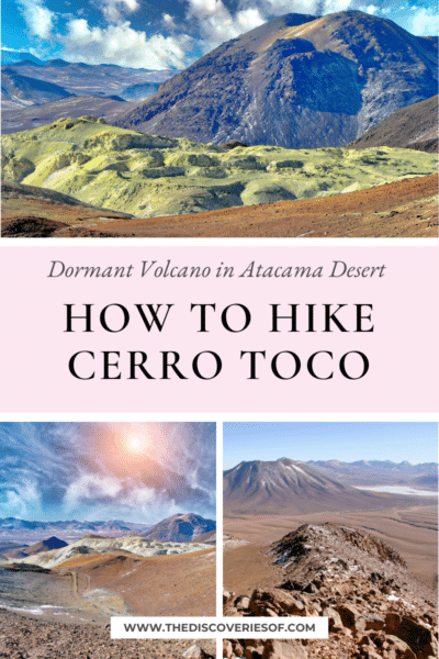 Cerro Toco Hike: How to Hike a Volcano in the Atacama Desert