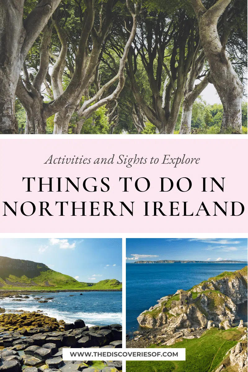 19 Best Things to do in Northern Ireland — The Discoveries Of