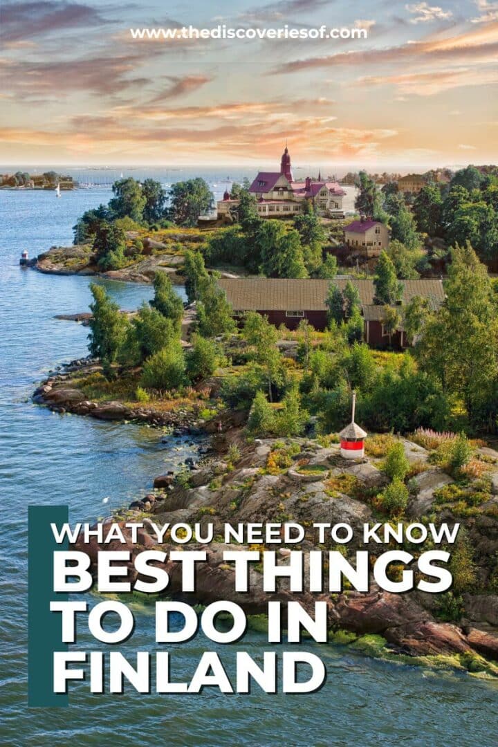 14 Best Things to do in Finland — The Discoveries Of