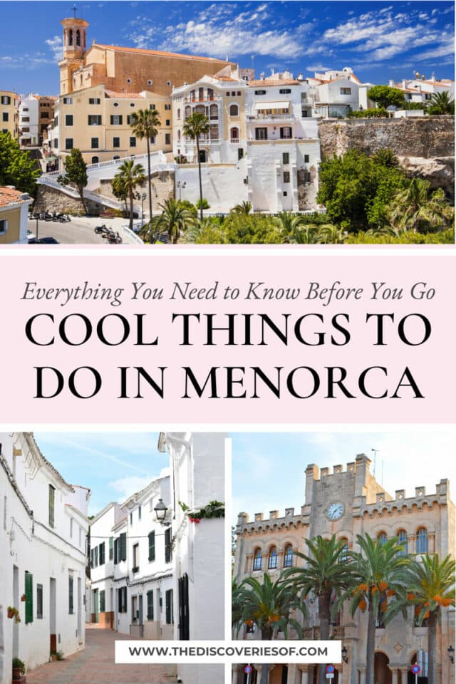 The Best Things to do in Menorca, Spain — The Discoveries Of