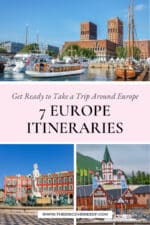 7 Europe Itineraries For An Epic Trip