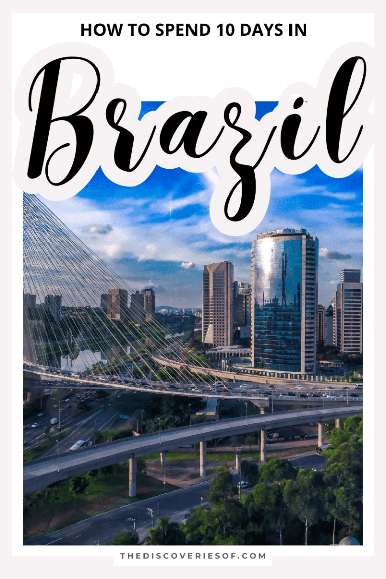 10 Days in Brazil: The Perfect Brazil Itinerary