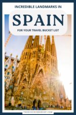 50 Famous Landmarks in Spain You Have to See — The Discoveries Of