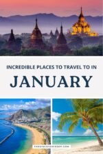 The Best Places to Visit in January — The Discoveries Of
