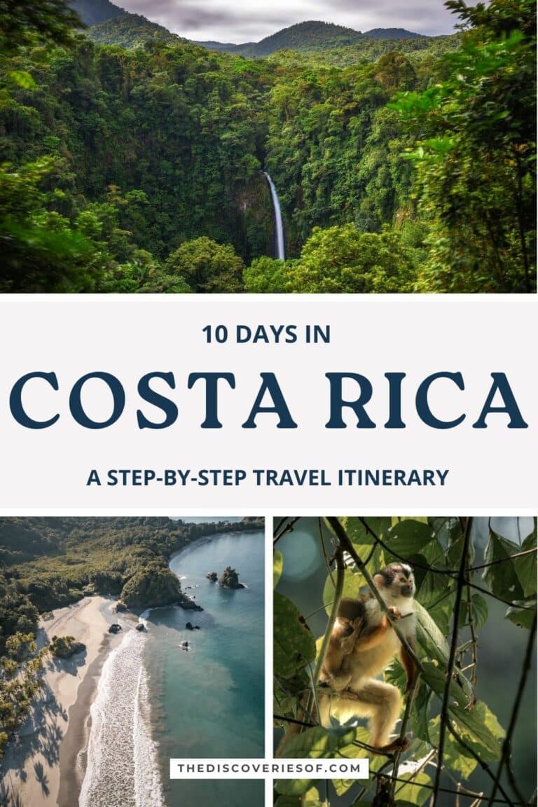 10 Days in Costa Rica - How to Plan A Perfect Costa Rica Itinerary